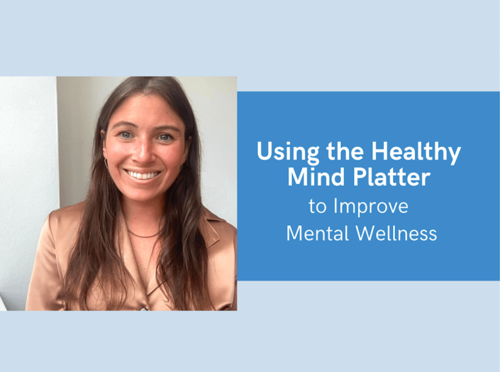 Use the Healthy Mind Platter to Improve Mental Wellness | myTherapyNYC
